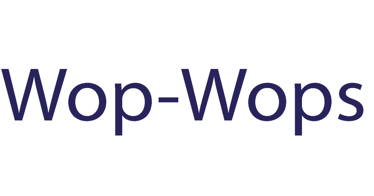 Wop-Wops – Wop-Wops